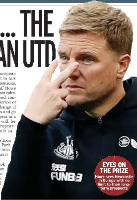 HOWE: WE HAVE NO FEAR... THE TOON CAN BE AS BIG AS MAN UTD - PressReader