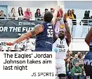 Johnson gets Eagles flying high at Bristol - PressReader