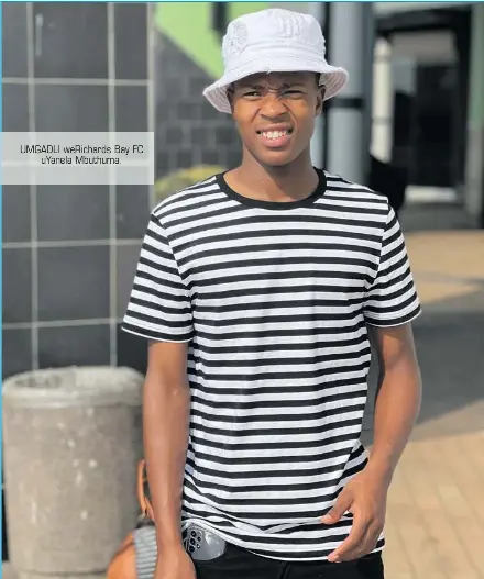 Wayefisa ukuba ngumlingis­i umgadli werichards Bay FC - PressReader