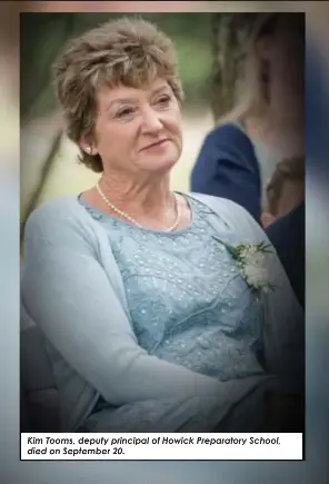 HOWICK MOURNS DEDICATED TEACHER - PressReader