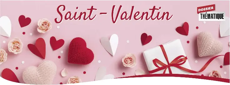 D’OÙ VIENT LA SAINT-VALENTIN? - PressReader