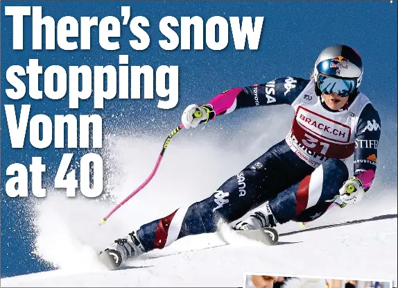 There’s snow stopping Vonn at 40 - PressReader