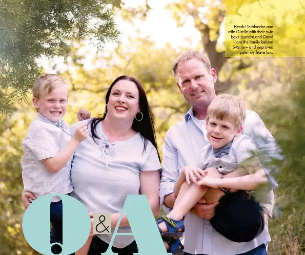 Q&A: Hendri Terblanche, paternity-leave champion - PressReader