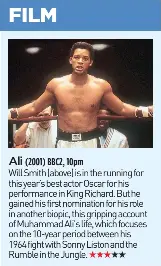 Ali (2001) BBC2, 10pm - PressReader
