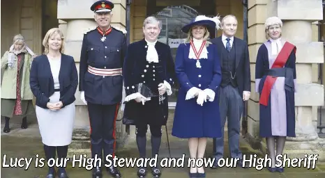 Lucy is our High Steward and now our High Sheriff - PressReader