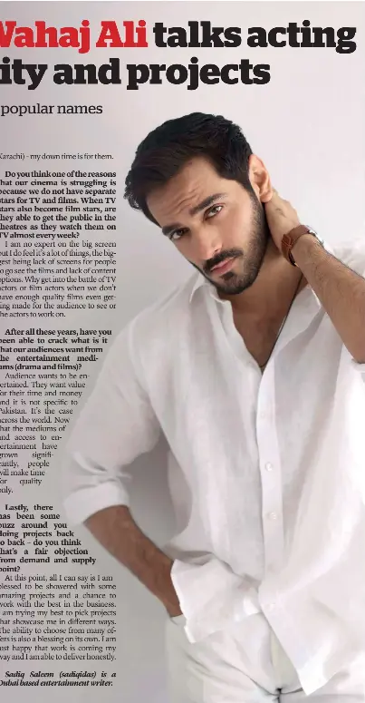 Pakistan star Wahaj Ali talks acting skills, anonymity and projects - PressReader