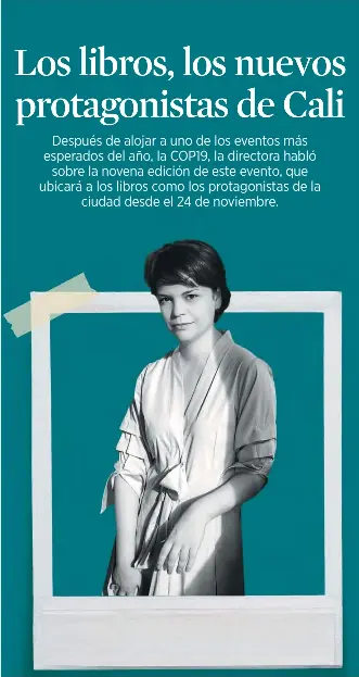 Los libros, los nuevos protagonis­tas de Cali - PressReader