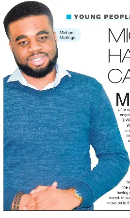 MICHAEL MULLINGS HAPPY HE IGNORED CALL CENTRE STIGMA - PressReader
