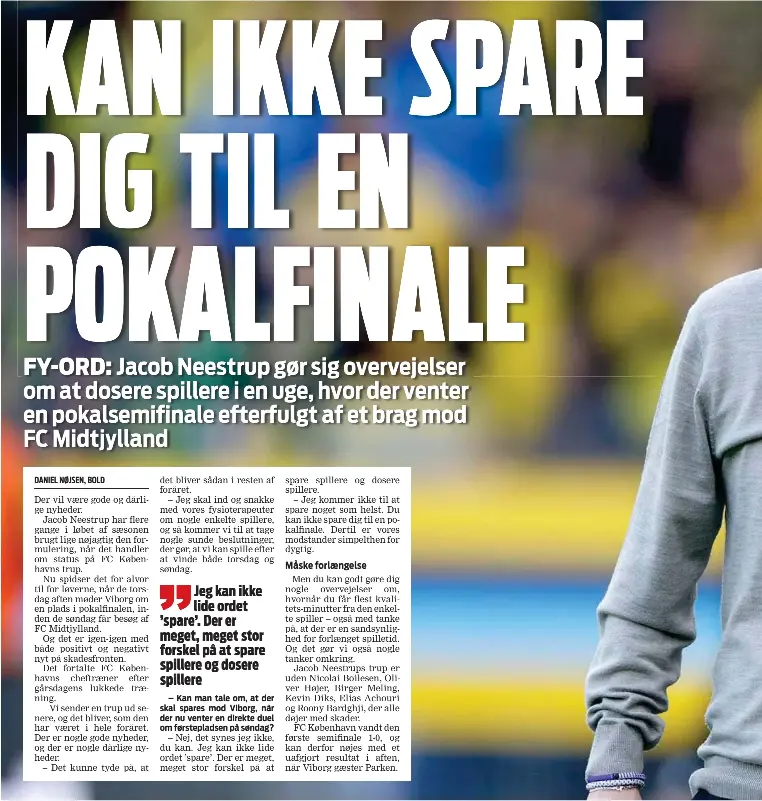 KAN IKKE SPARE DIG TIL EN POKALFINAL­E - PressReader