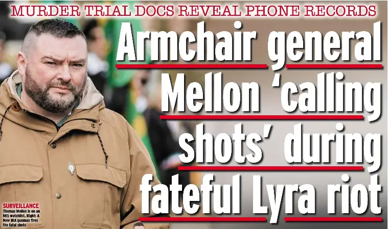 Armchair general Mellon ‘calling shots’ during fateful Lyra riot - PressReader