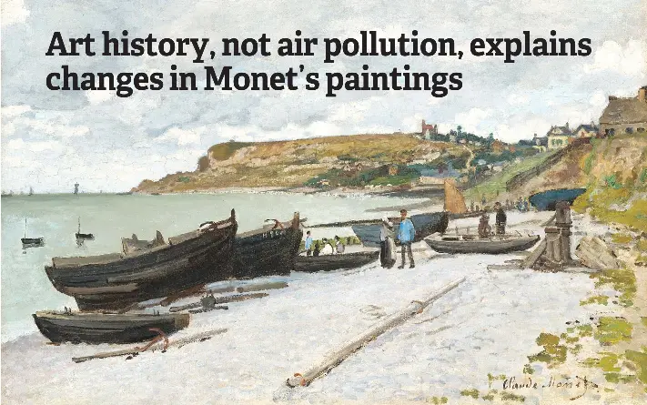 Art history, not air pollution, explains changes in Monet’s paintings ...