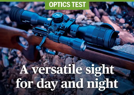 A versatile sight for day and night - PressReader