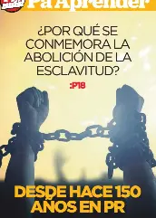¿POR QUÉ SE CONMEMORA LA ABOLICIÓN DE LA ESCLAVITUD? - PressReader