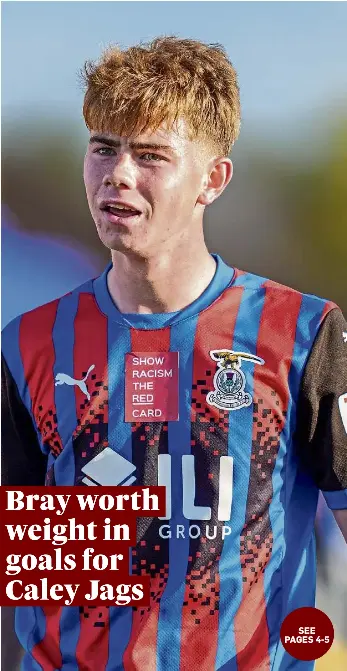 Bray worth weight in goals for Caley Jags - PressReader
