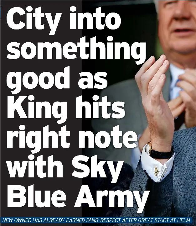 City into something good as King hits right note with Sky Blue Army - PressReader