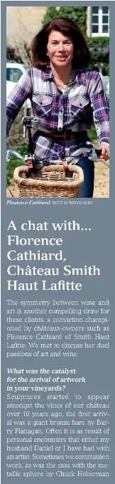 A chat with... Florence Cathiard, Château Smith Haut Lafitte - PressReader
