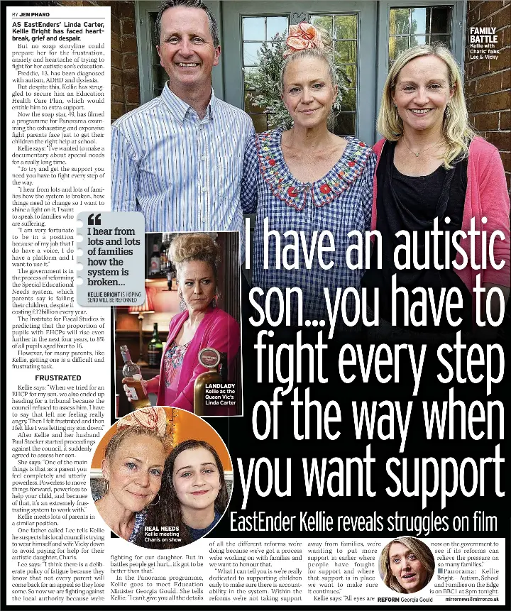 I have an autistic son...you have to fight every step of the way when ...