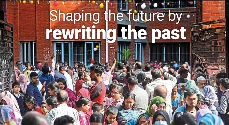 Shaping the future by rewriting the past - PressReader