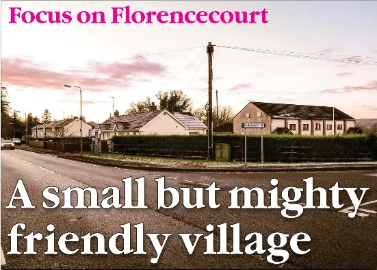 A small but mighty friendly village - PressReader