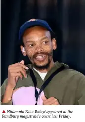 Nota Baloyi says legal woes have been very costly, but fights on ...