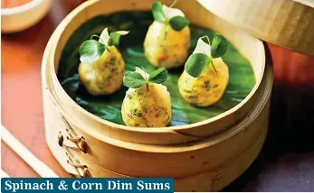 Spinach & Corn Dim Sums - PressReader