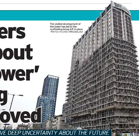 Shop owners gloomy about ‘Nestle Tower’ scaffoldin­g being removed - PressReader