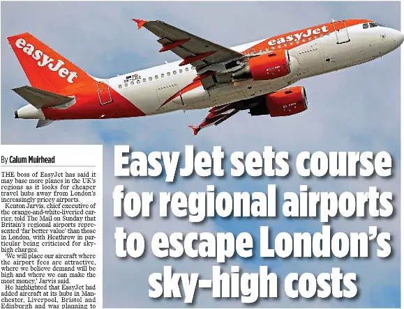 EasyJet sets course for regional airports to escape London’s sky-high ...