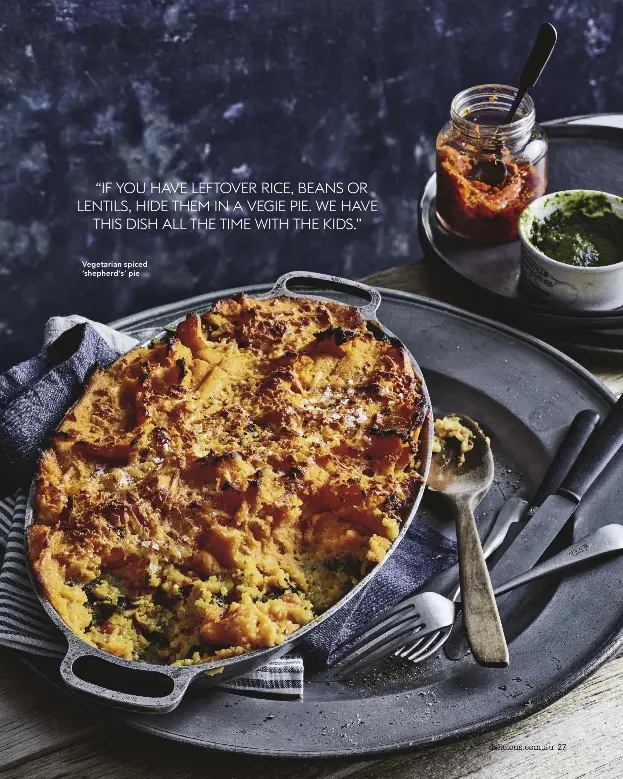 VEGETARIAN SPICED ‘SHEPHERD’S’ PIE - PressReader