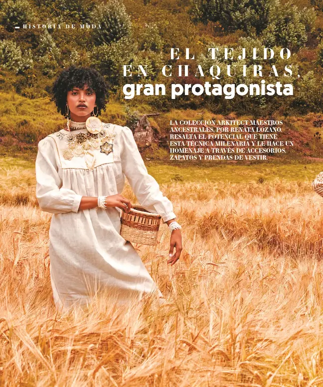 EL TEJIDO EN CHAQUIRAS, gran protagonis­ta - PressReader