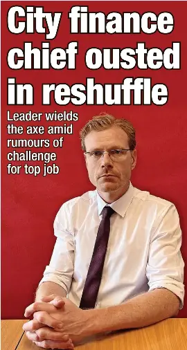 CITY FINANCE CHIEF OUSTED IN RESHUFFLE - PressReader