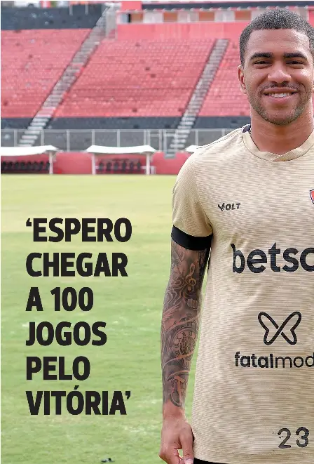‘ESPERO CHEGAR A 100 JOGOS PELO VITÓRIA’ - PressReader