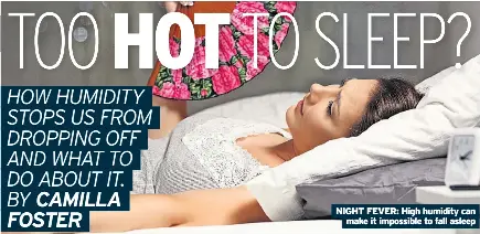 TOO HOT TO SLEEP? - PressReader