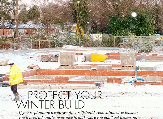 PROTECT YOUR WINTER BUILD - PressReader