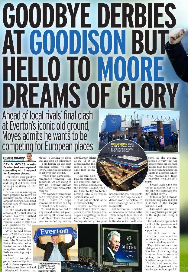 Goodbye derbies at goodison but hello to moore dreams of glory - PressReader