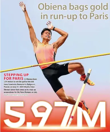 Obiena bags gold in Poland in run-up to Paris Olympics - PressReader