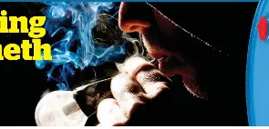 Fighting the meth war - PressReader