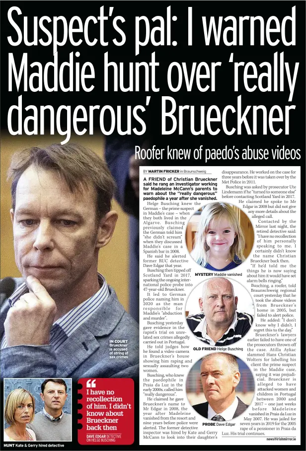 Suspect’s pal: I warned Maddie hunt over ‘really dangerous’ Brueckner - PressReader