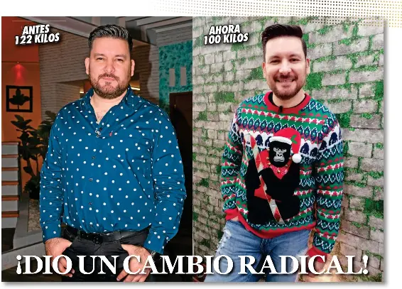 ¡DIO UN CAMBIO RADICAL! - PressReader