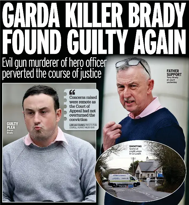 GARDA KILLER BRADY FOUND GUILTY AGAIN - PressReader