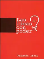 Radamés Abreu pone a circular su obra “Las ideas con poder” - PressReader