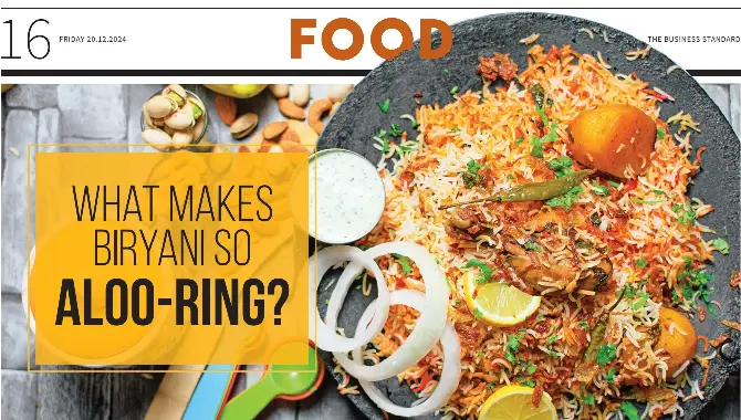 What makes biryani so aloo-ring? - PressReader