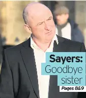 Sayers: Goodbye sister - PressReader