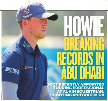 HOWIE BREAKING RECORDS IN ABU DHABI - PressReader
