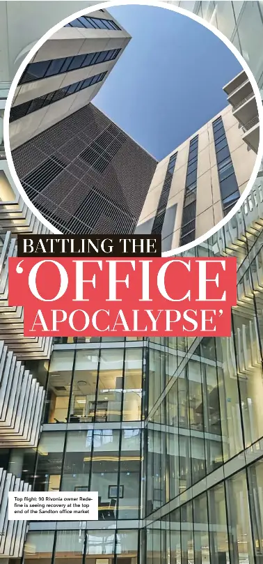 BATTLING THE ‘OFFICE APOCALYPSE’ - PressReader