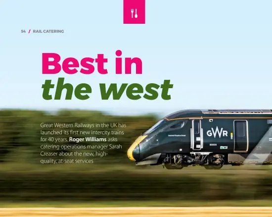 Feature: Rail catering - Great Western Railways | Onboard Hospitalit­y ...