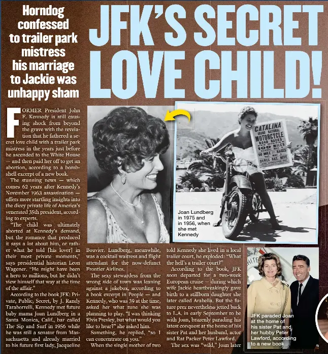 JFK’S SECRET LOVE CHILD! - PressReader