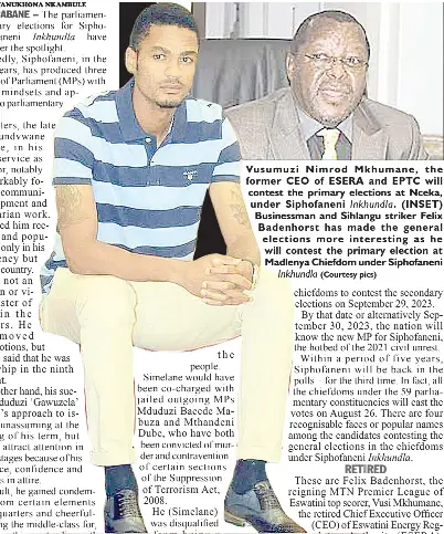 SIPHOFANEN­I INKHUNDLA’S: New political dimensions as Felix, Mkhumane ...