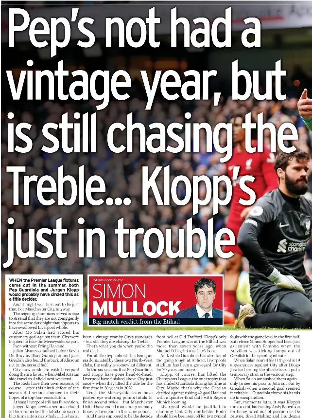 Pep’s not had a vintage year, but is still chasing the Treble... Klopp’s just in trouble ...