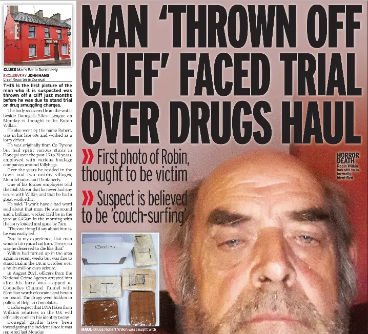 MAN ‘THROWN OFF CLIFF’ FACED TRIAL OVER DRUGS HAUL - PressReader