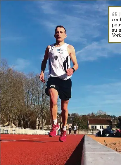 Le 9 avril, il va courir le marathon de Paris - PressReader